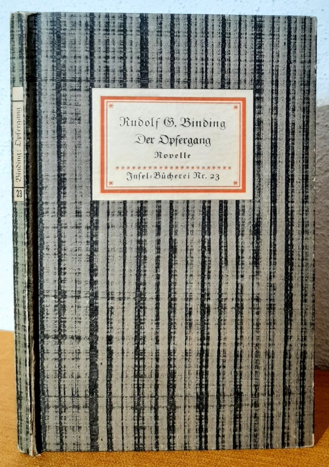 Der Opfergang - Rudolf G. Binding