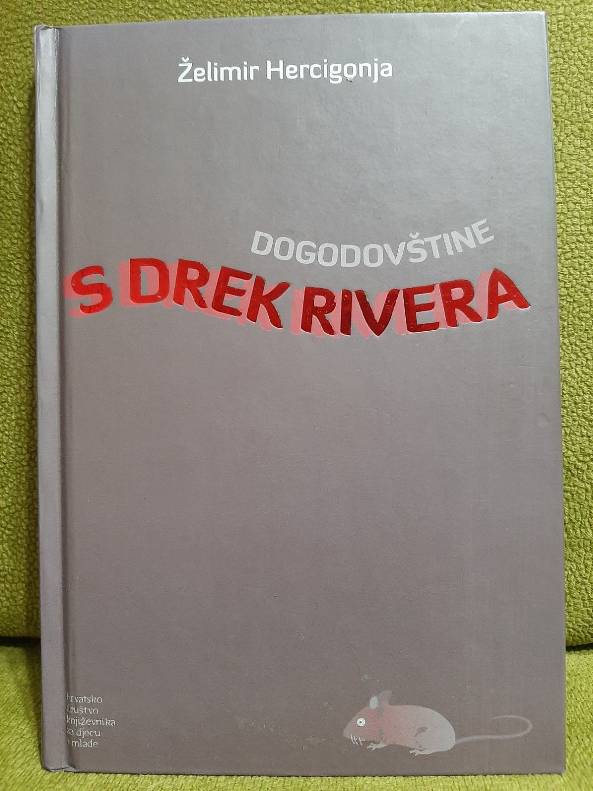Dogodovštine s Drek rivera - Želimir Hercigonja