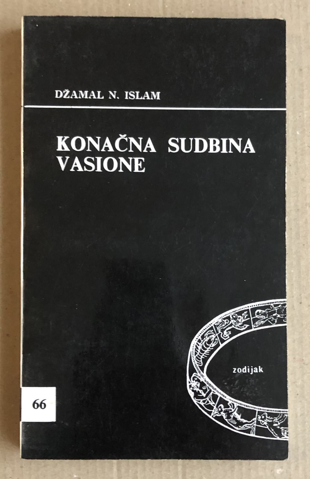 Džamal N. Islam - Konačna sudbina vasione