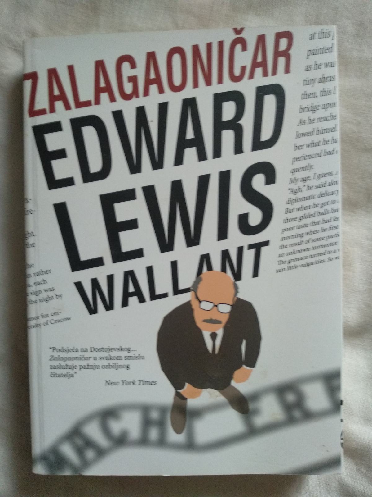 Edward Lewis Wallant - ZALAGAONIČAR