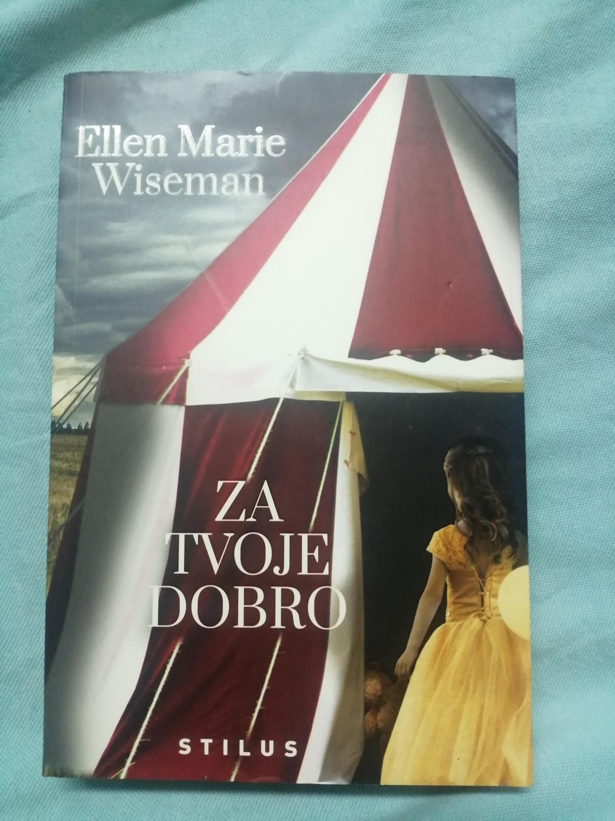 Ellen Marie Wiseman – Za tvoje dobro (B18)