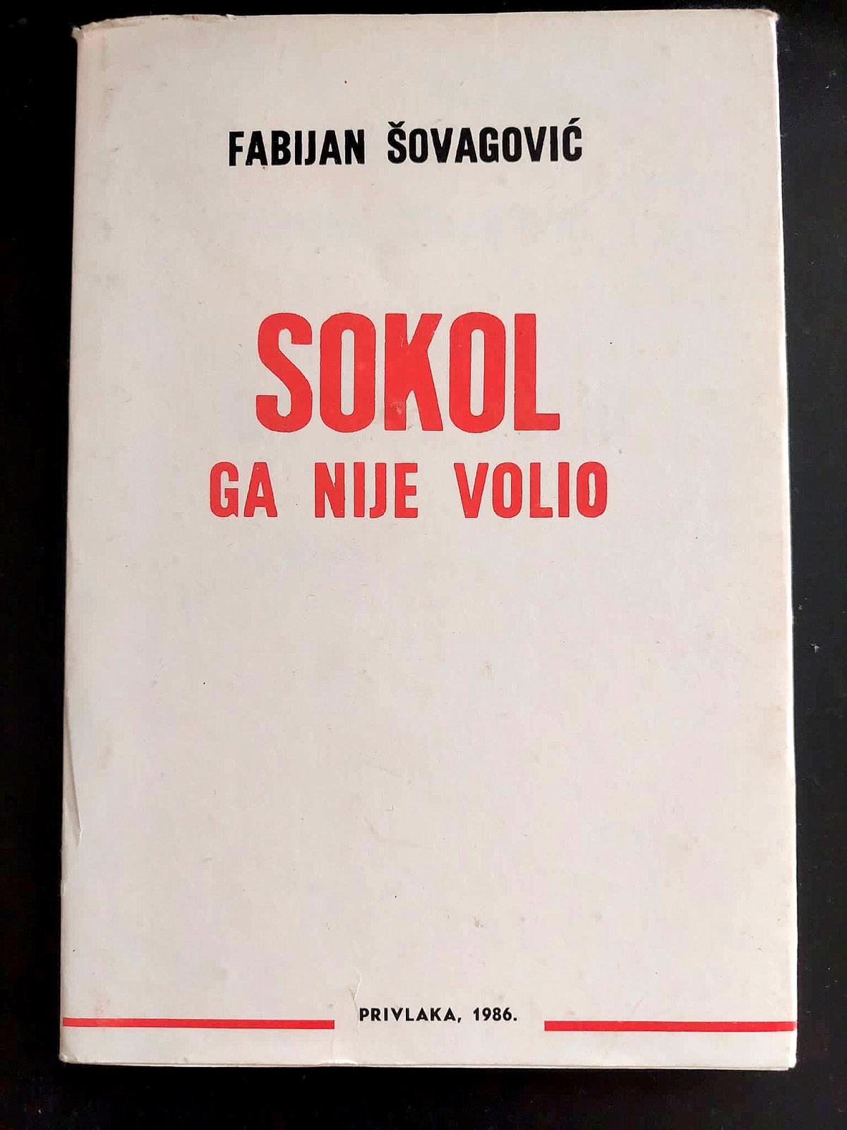 FABIJAN ŠOVAGOVIĆ - SOKOL GA NIJE VOLIO