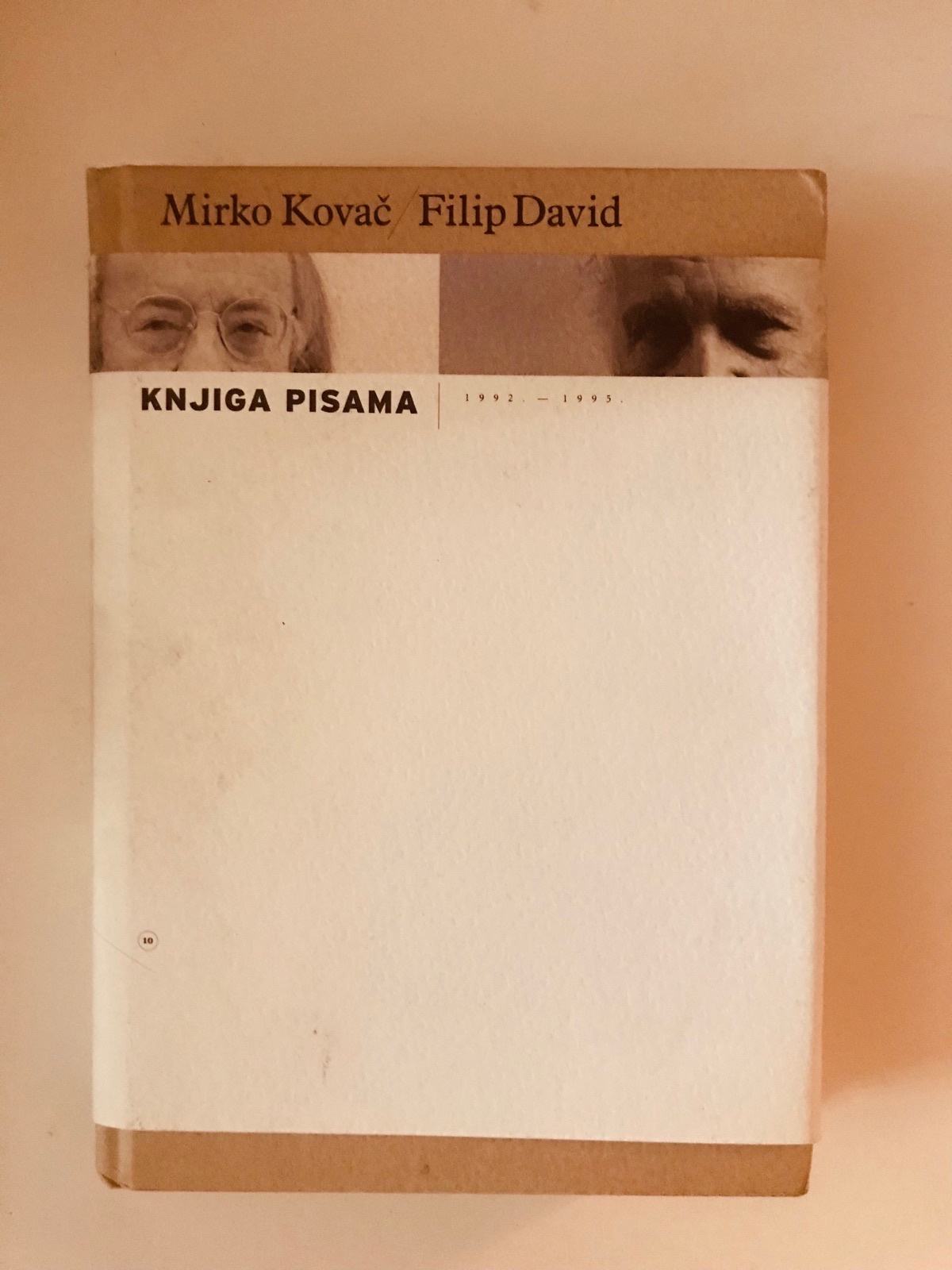 Filip David, Mirko Kovač : Knjiga pisama 1992.-1993.