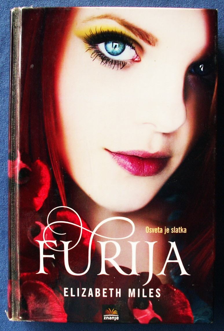FURIJA Osveta je slatka Elizabeth Miles tel 0981824520