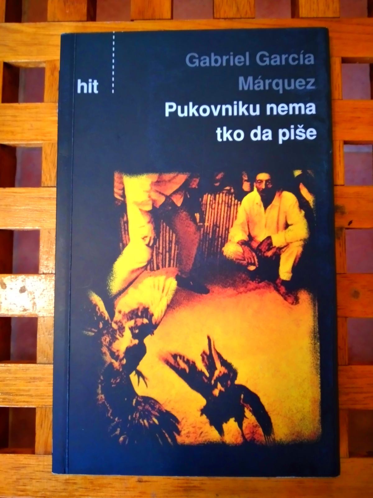 Gabriel Garcia Marquez: PUKOVNIKU NEMA TKO DA PIŠE