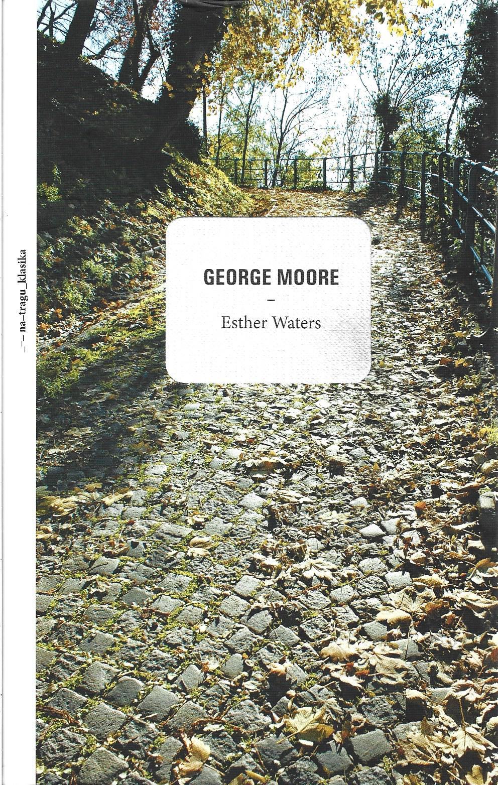 ESTHER WATERS - George Moore