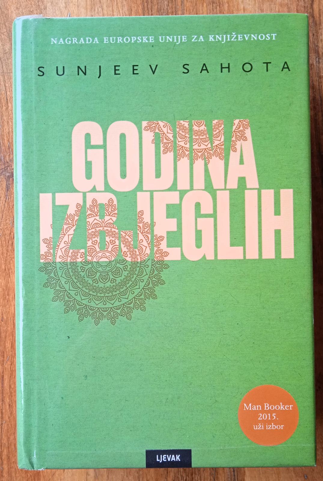 GODINA IZBJEGLIH Sunjeev Sahota tel 0981824520