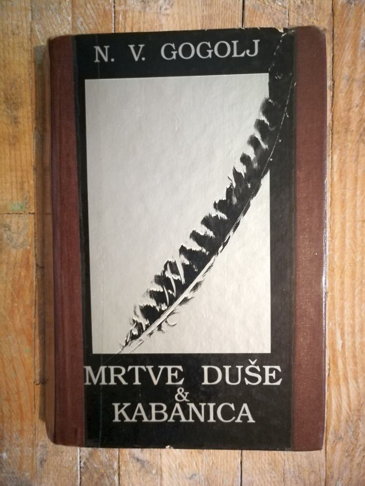 Gogolj, Nikolaj Vasiljevič - Mrtve duše | Kabanica