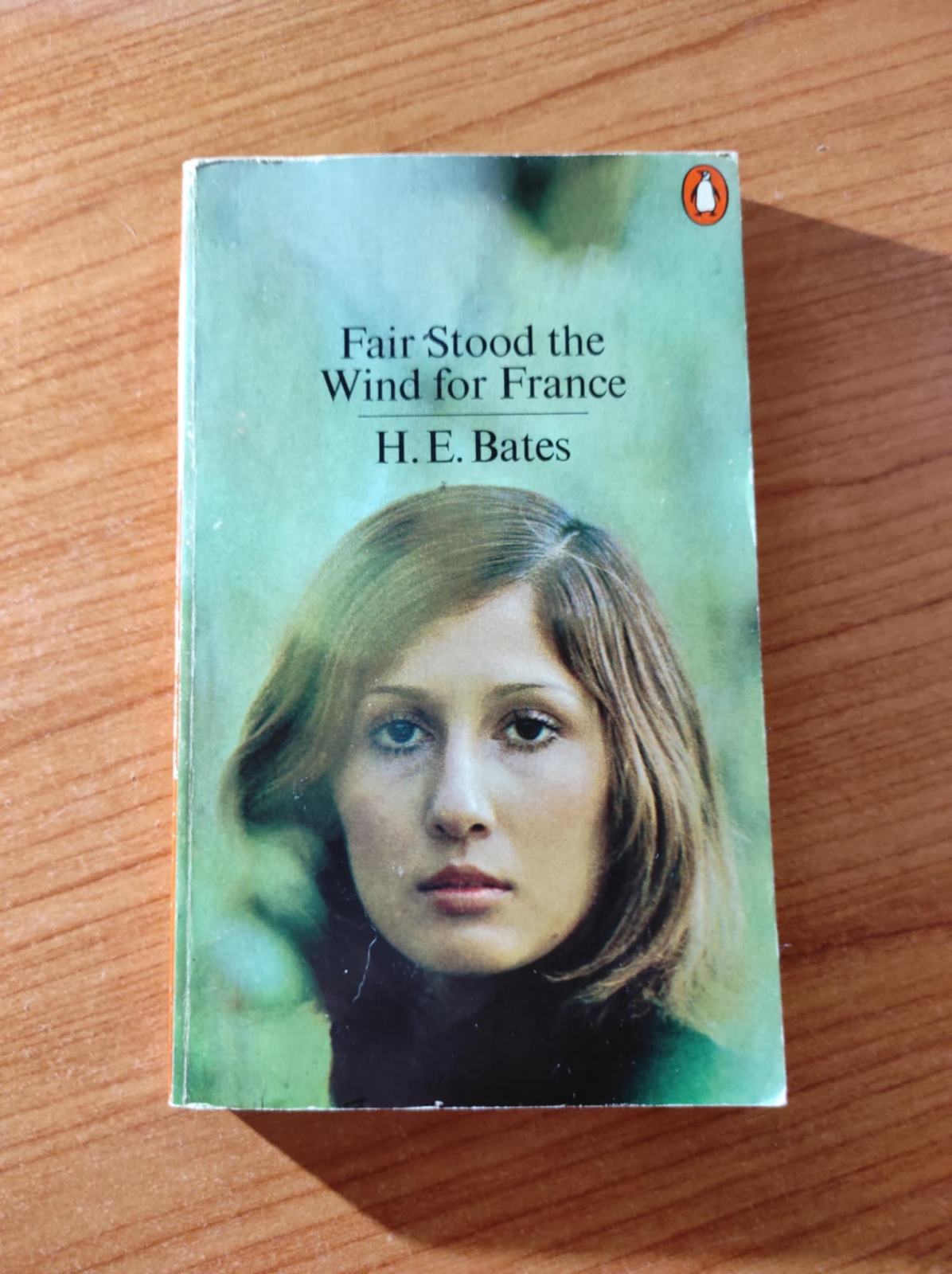 H. E. Bates - Fair Stood the Wind for France