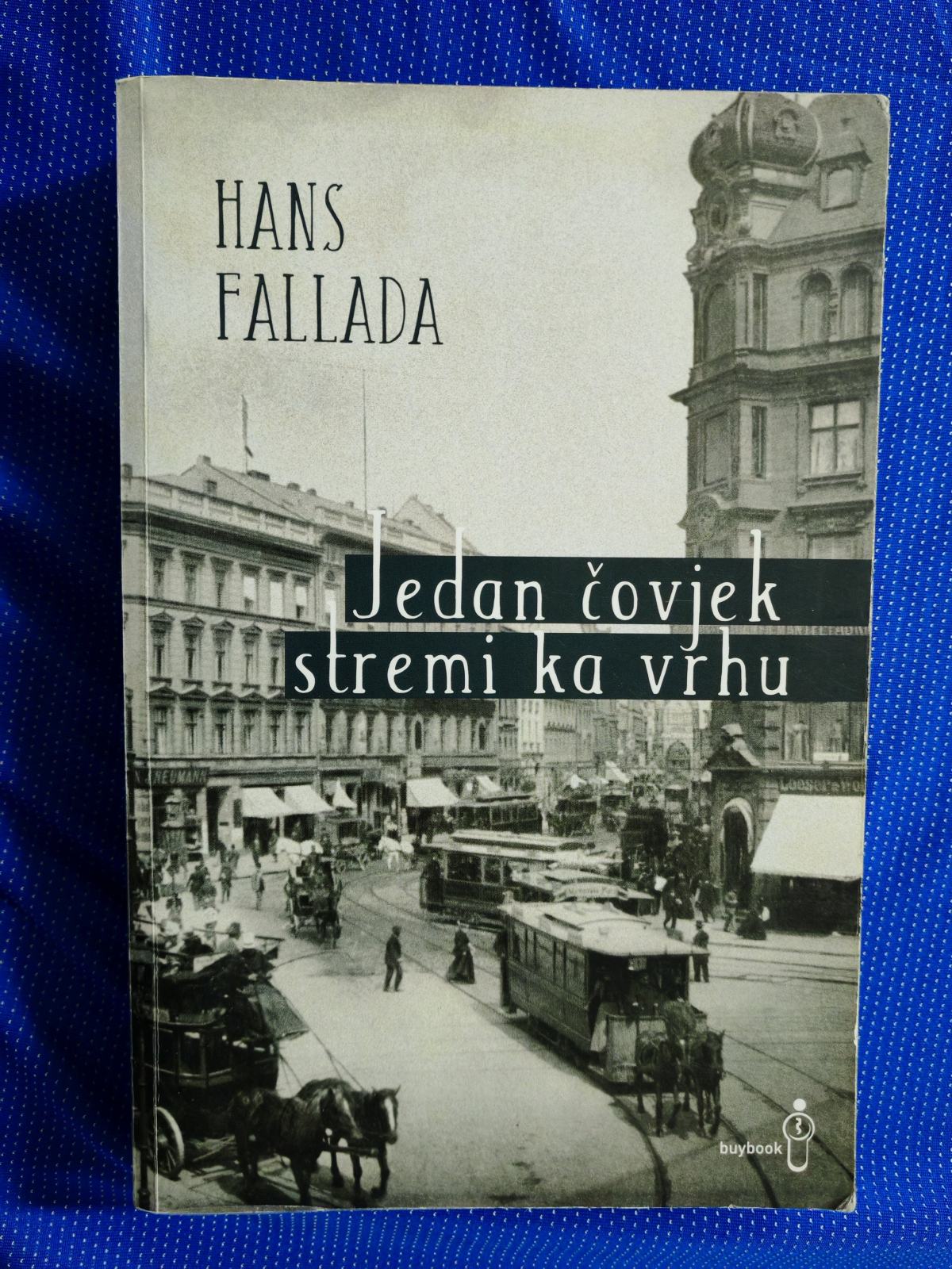 Hans Fallada – Jedan čovjek stremi ka vrhu (B98)