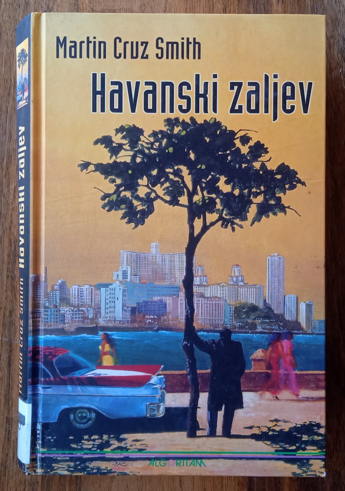 HAVANSKI ZALJEV Martin Cruz Smith tel 0981824520