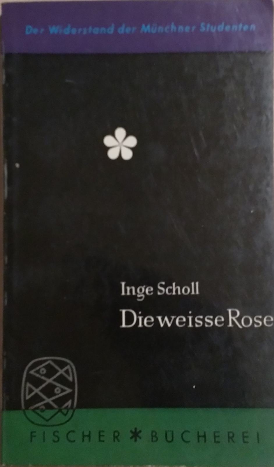 Inge Scholl – Die weisse Rose