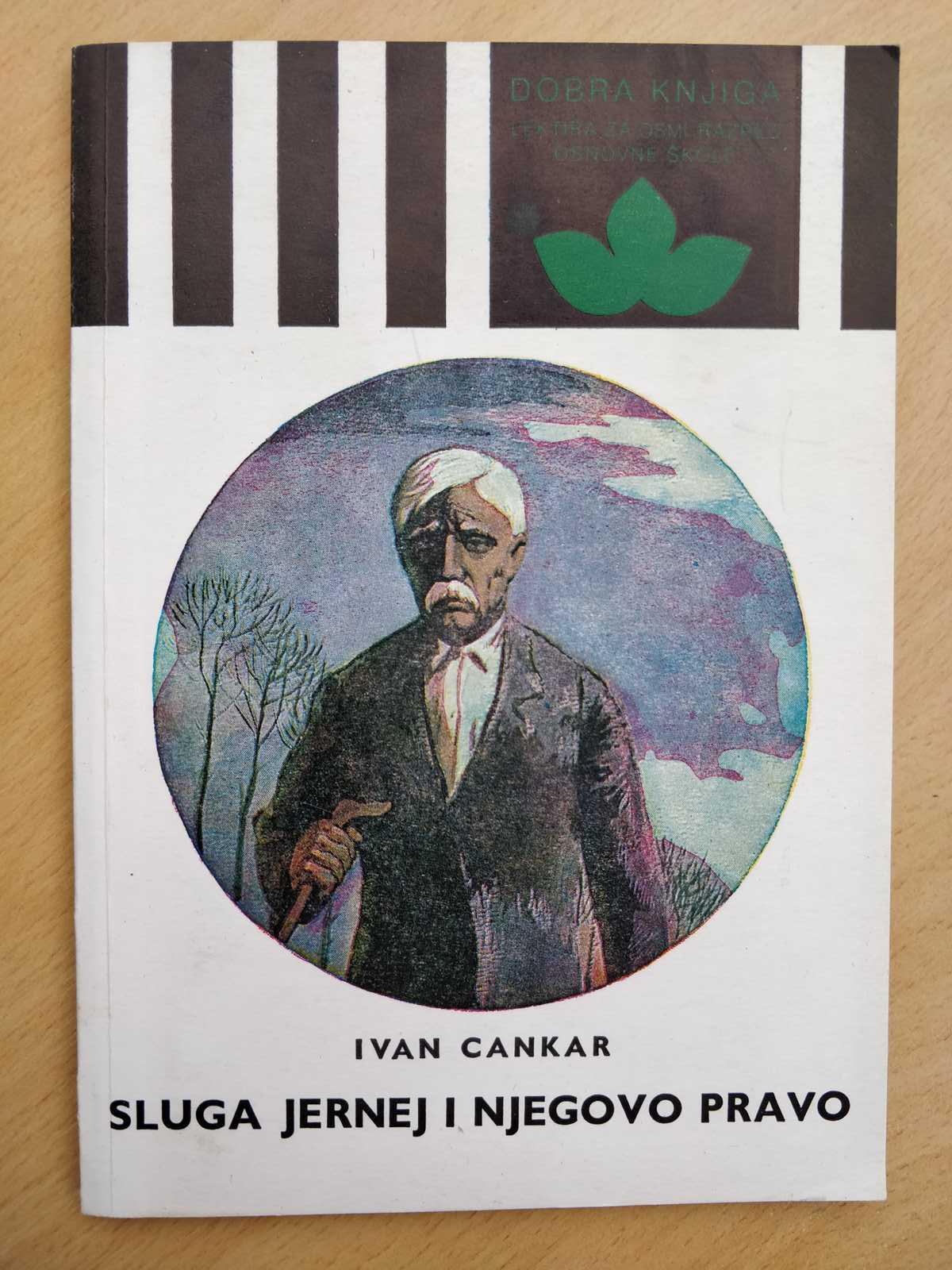 Ivan Cankar - Sluga Jernej i njegovo pravo