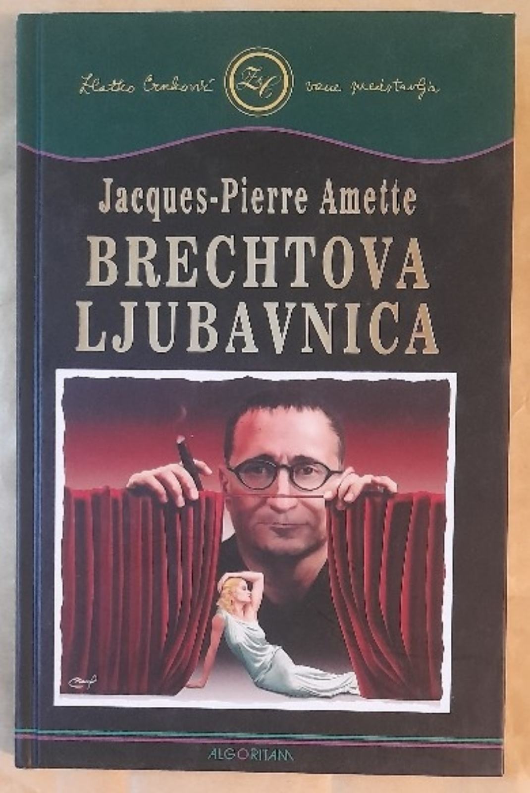 Jacques-Pierre Amette...BRECHTOVA LJUBAVNICA