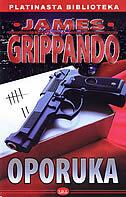 James Grippando - Oporuka