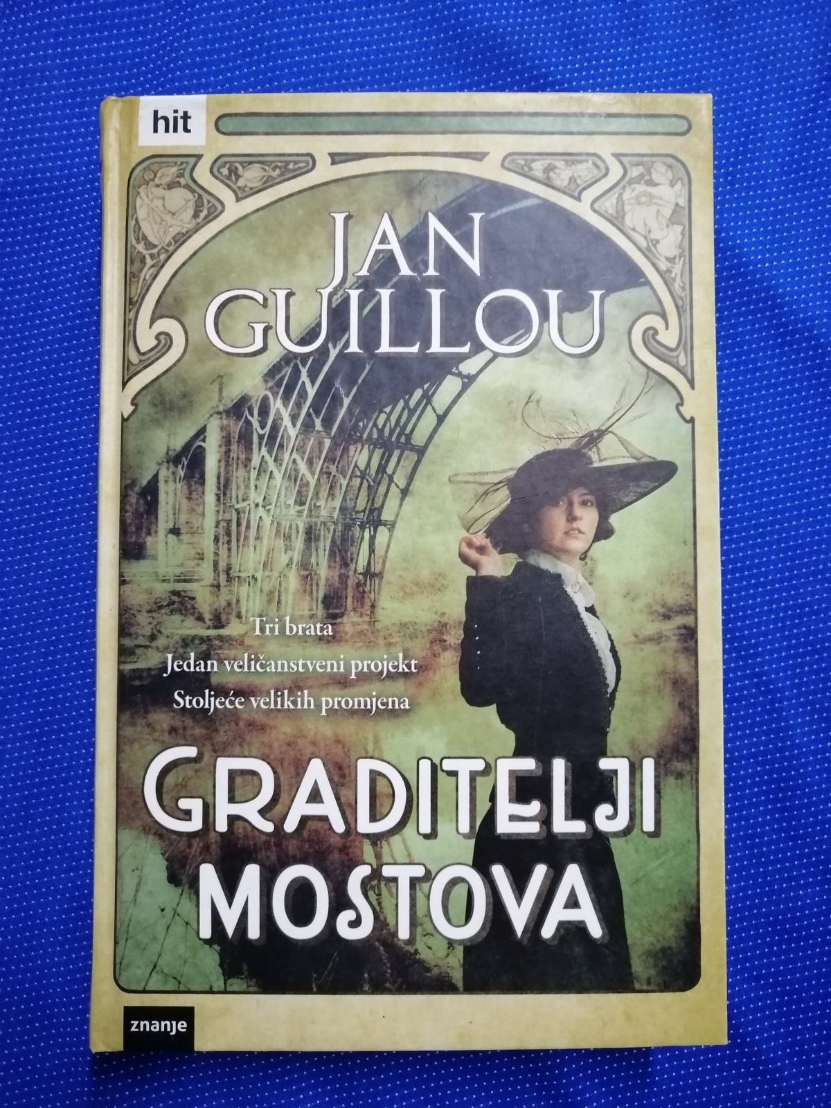 Jan Guillou – Graditelji mostova : 1 : veliko otkriće