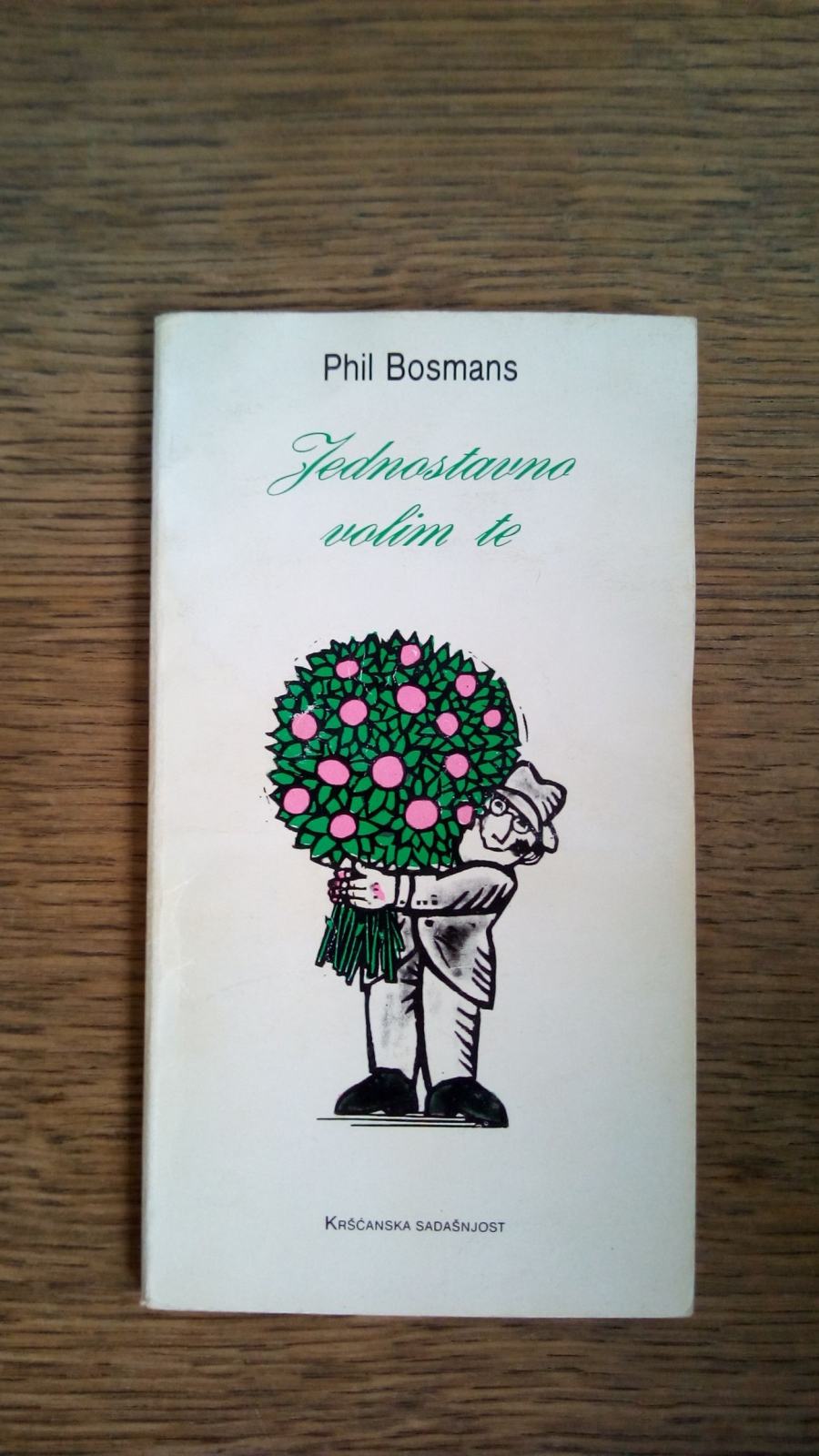 Jednostavno volim te - Phil Bosmans