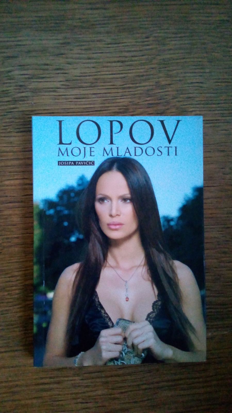 Josipa Pavičić : LOPOV MOJE MLADOSTI /„Šest milimetara“