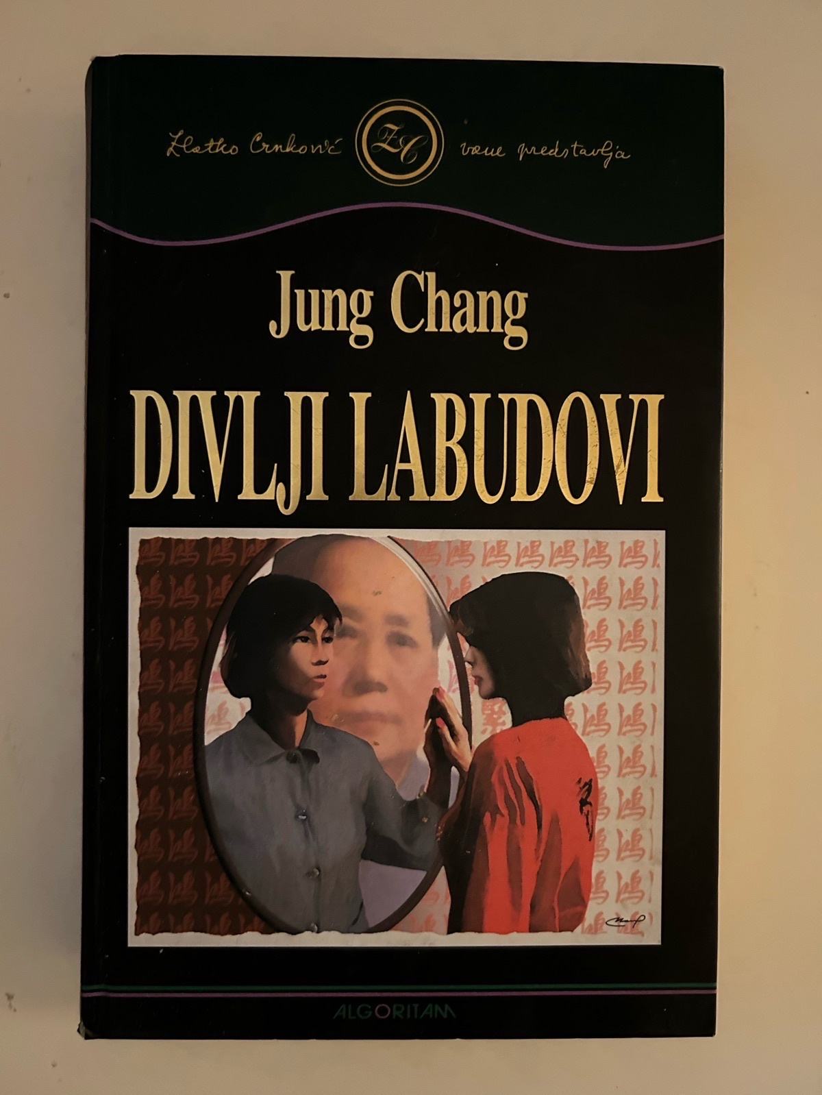 Jung Chang : Divlji labudovi