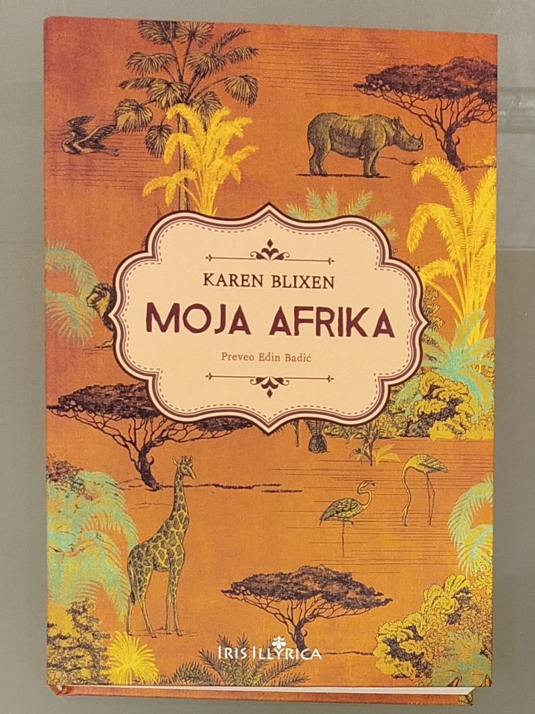 Karen Blixen - Moja Afrika