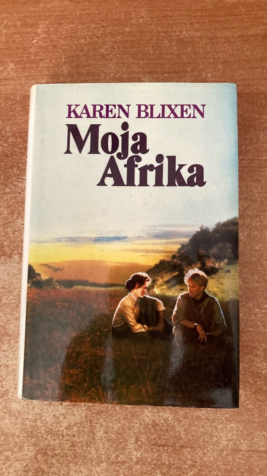 KAREN BLIXEN:MOJA AFRIKA