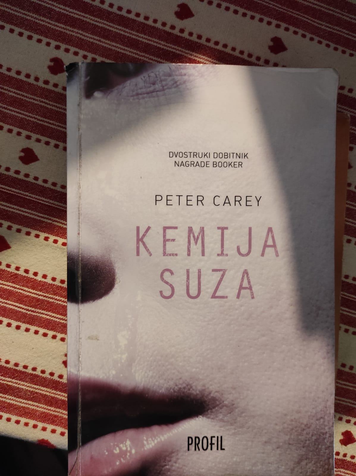 Kemija suza - Peter Carey