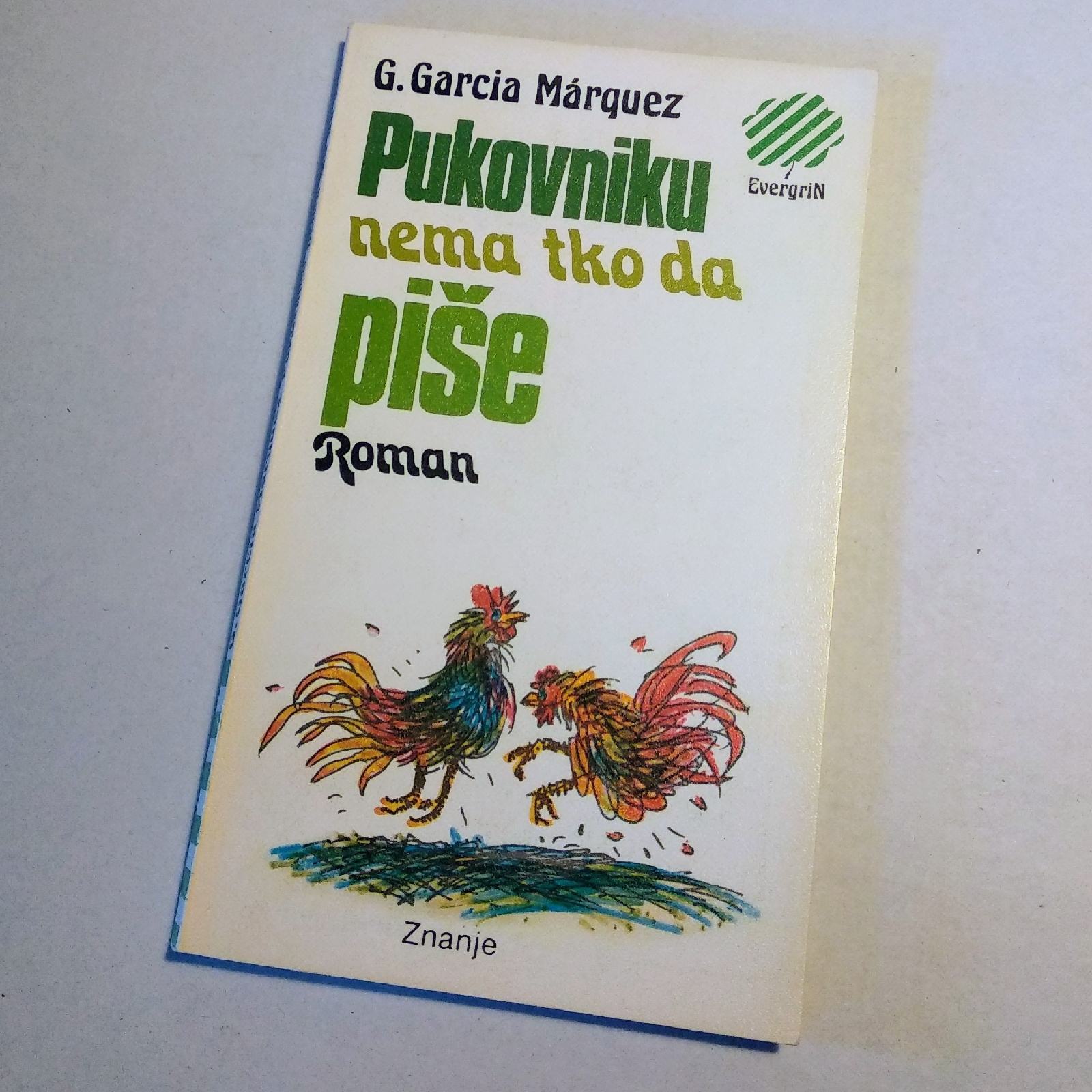 KNJIGA - PUKOVNIKU NEMA TKO DA PIŠE - Gabriel García Márquez