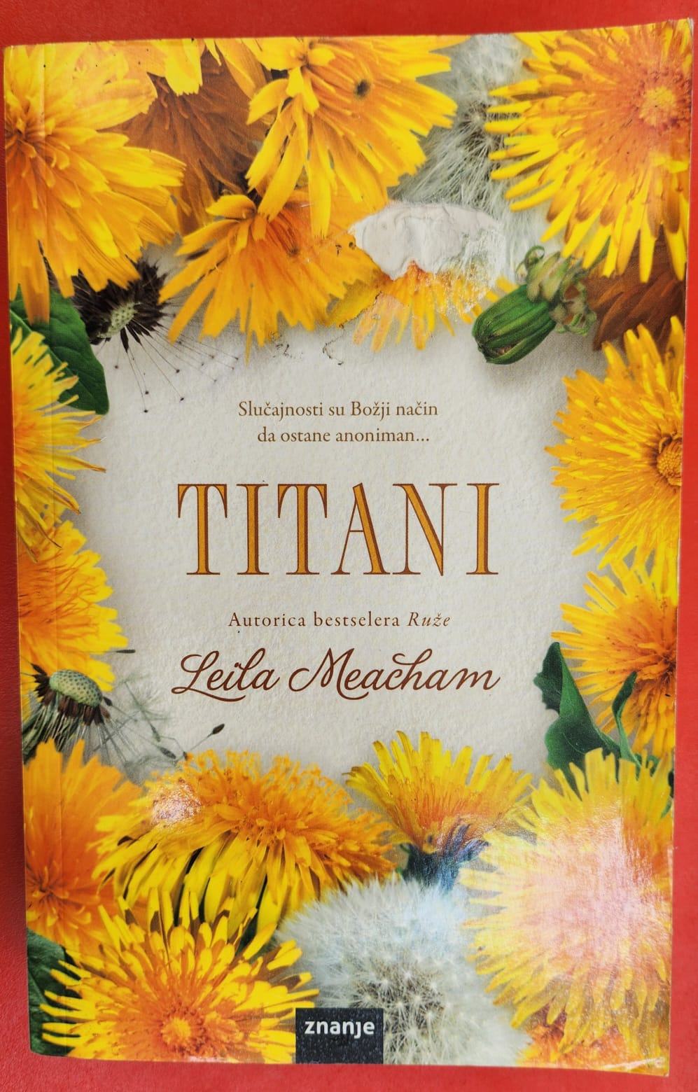 Leila Meacham - Titani