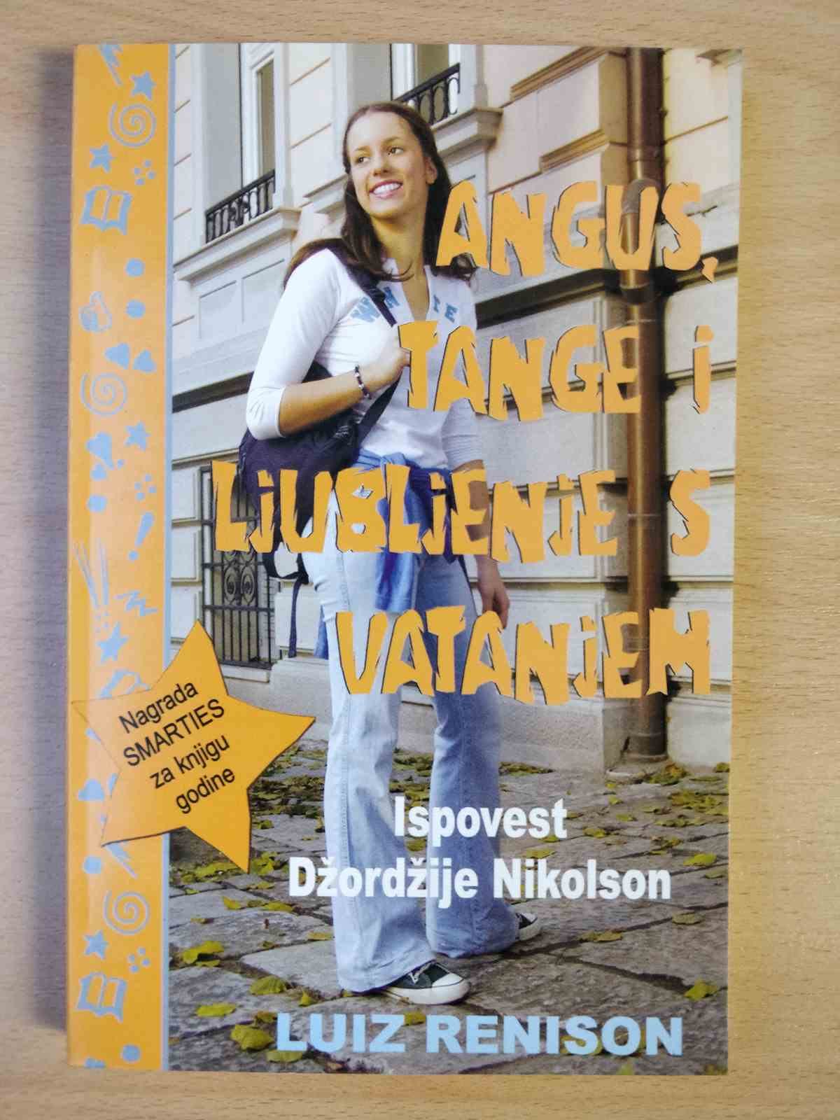 Louise Rennison - Angus, tange i ljubljenje s vatanjem