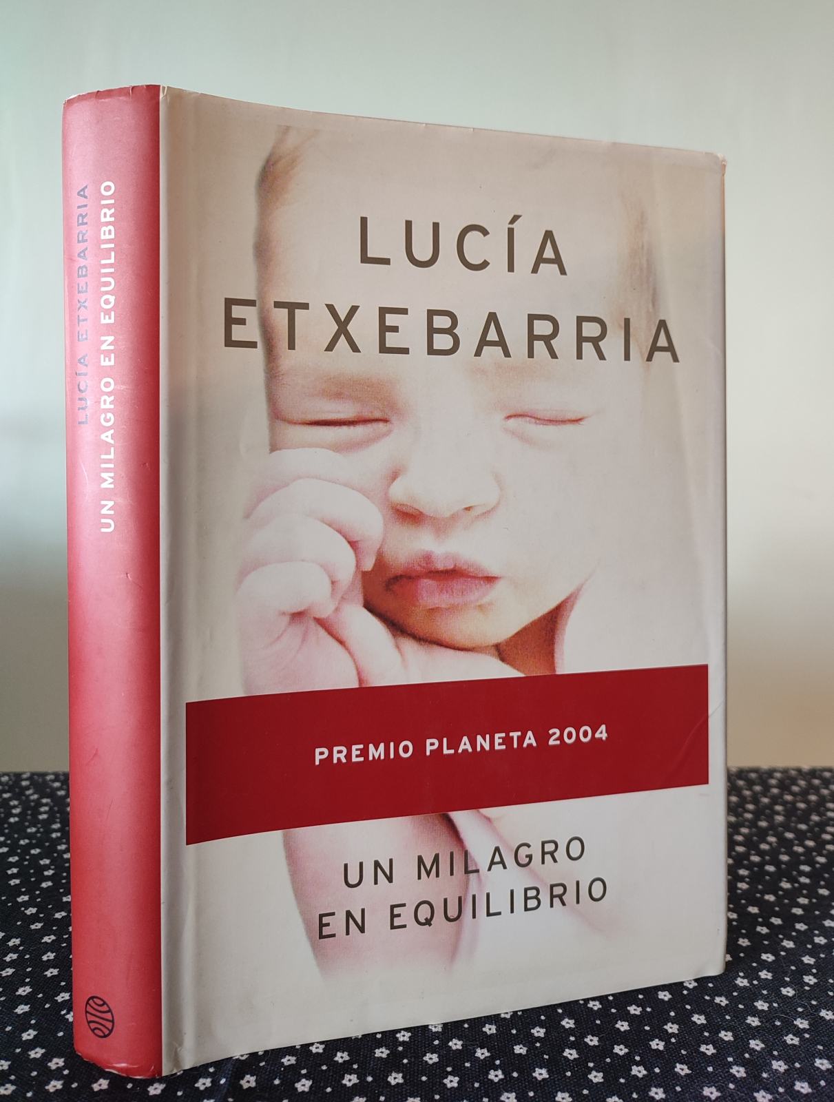 Lucia Etxebarria - Un milagro en equilibrio