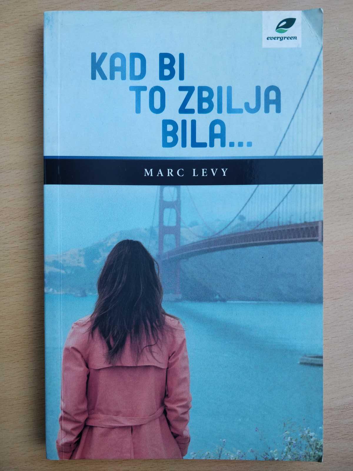 Marc Levy - Kad bi to zbilja bila...