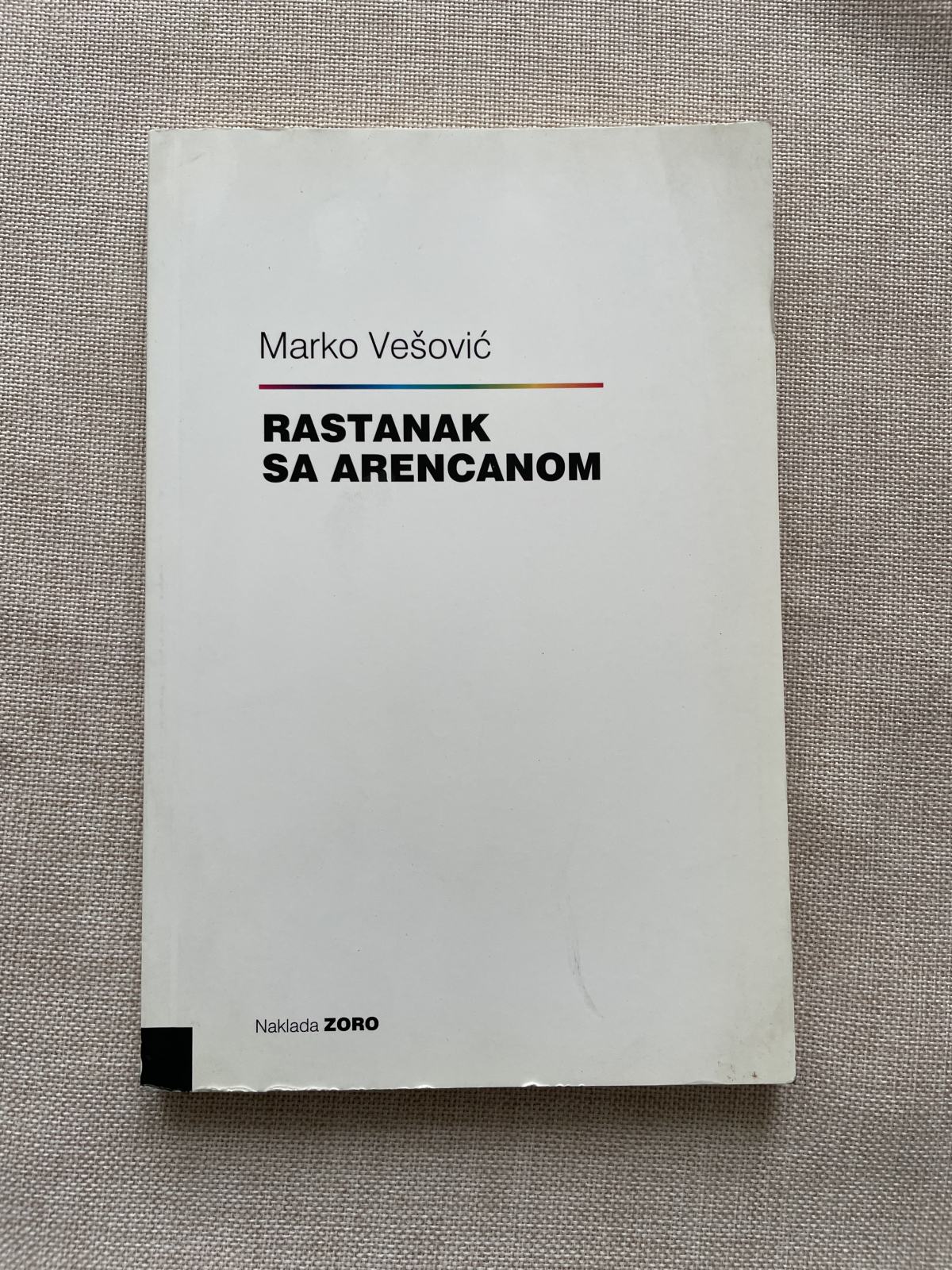 Marko Vešović - Rastanak s Arencanom