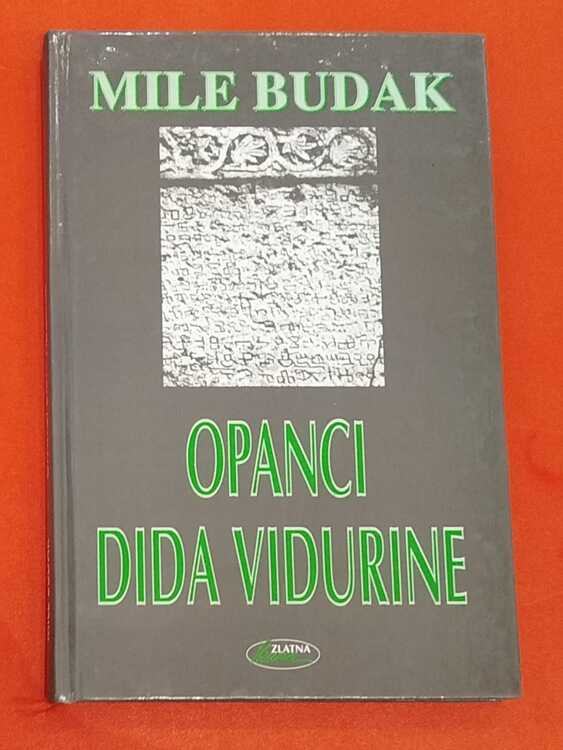 Mile Budak - Opanci dide Vidurine