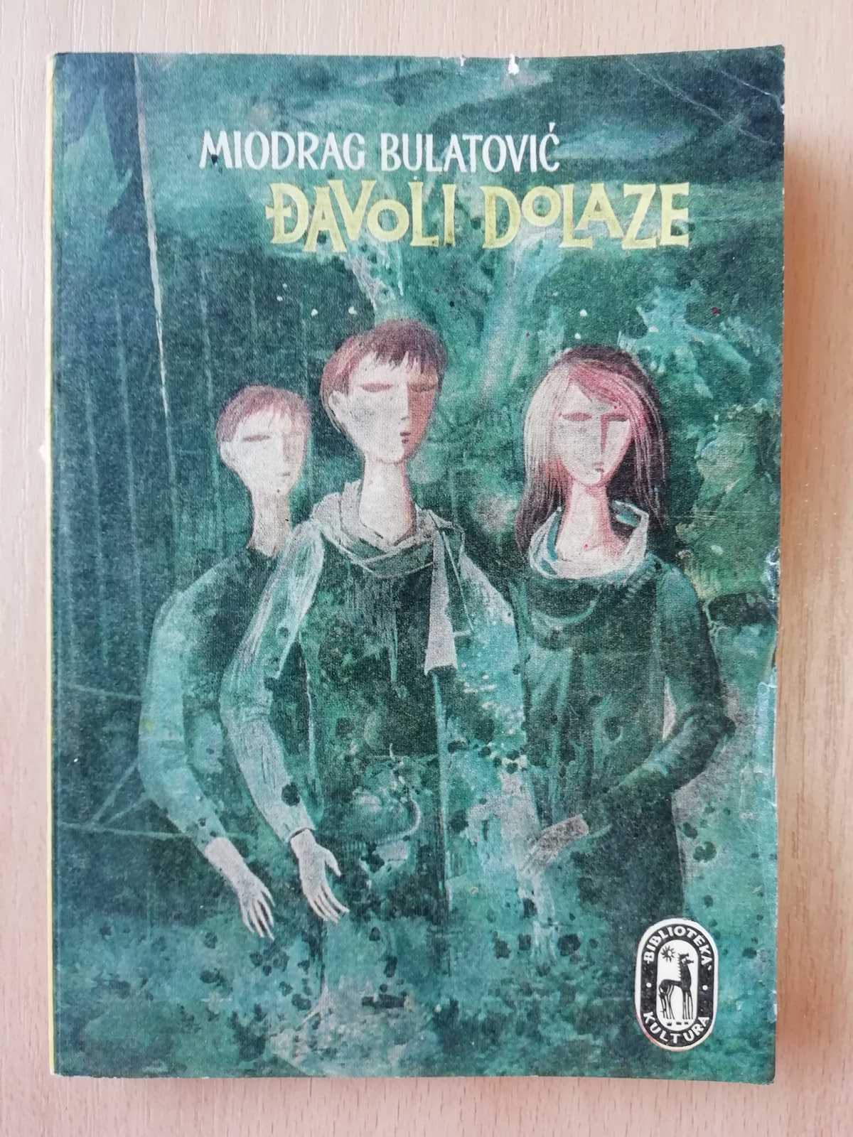 Miodrag Bulatović - Đavoli dolaze