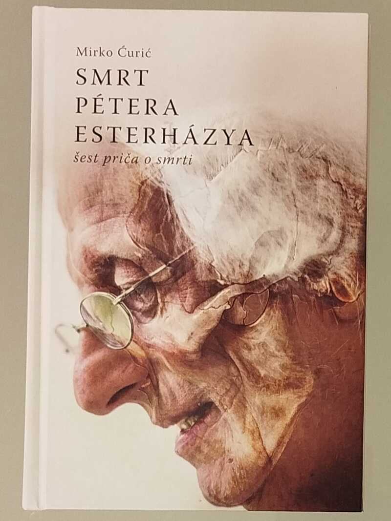 Mirko Ćurić - Smrt Petera Esterhazya