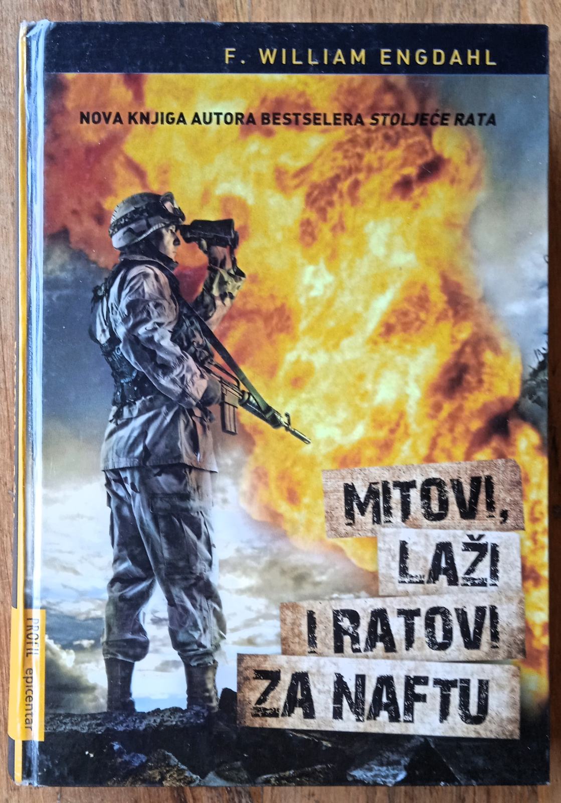 MITOVI LAŽ I RATOVI ZA NAFTU F William Engdahl tel 0981824520