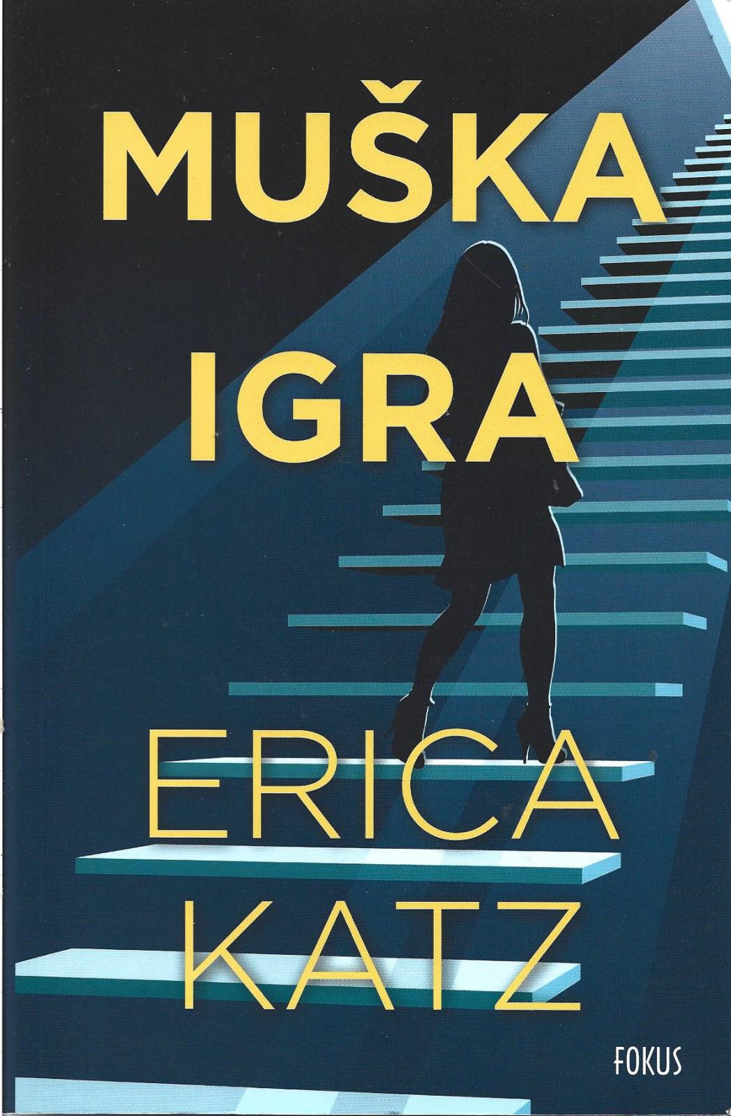 MUŠKA IGRA - Erica Katz
