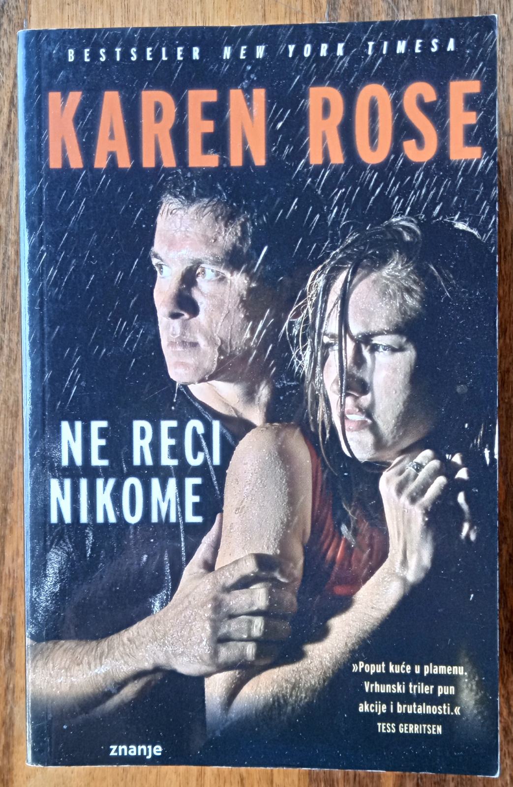 NE RECI NIKOME Karen Rose