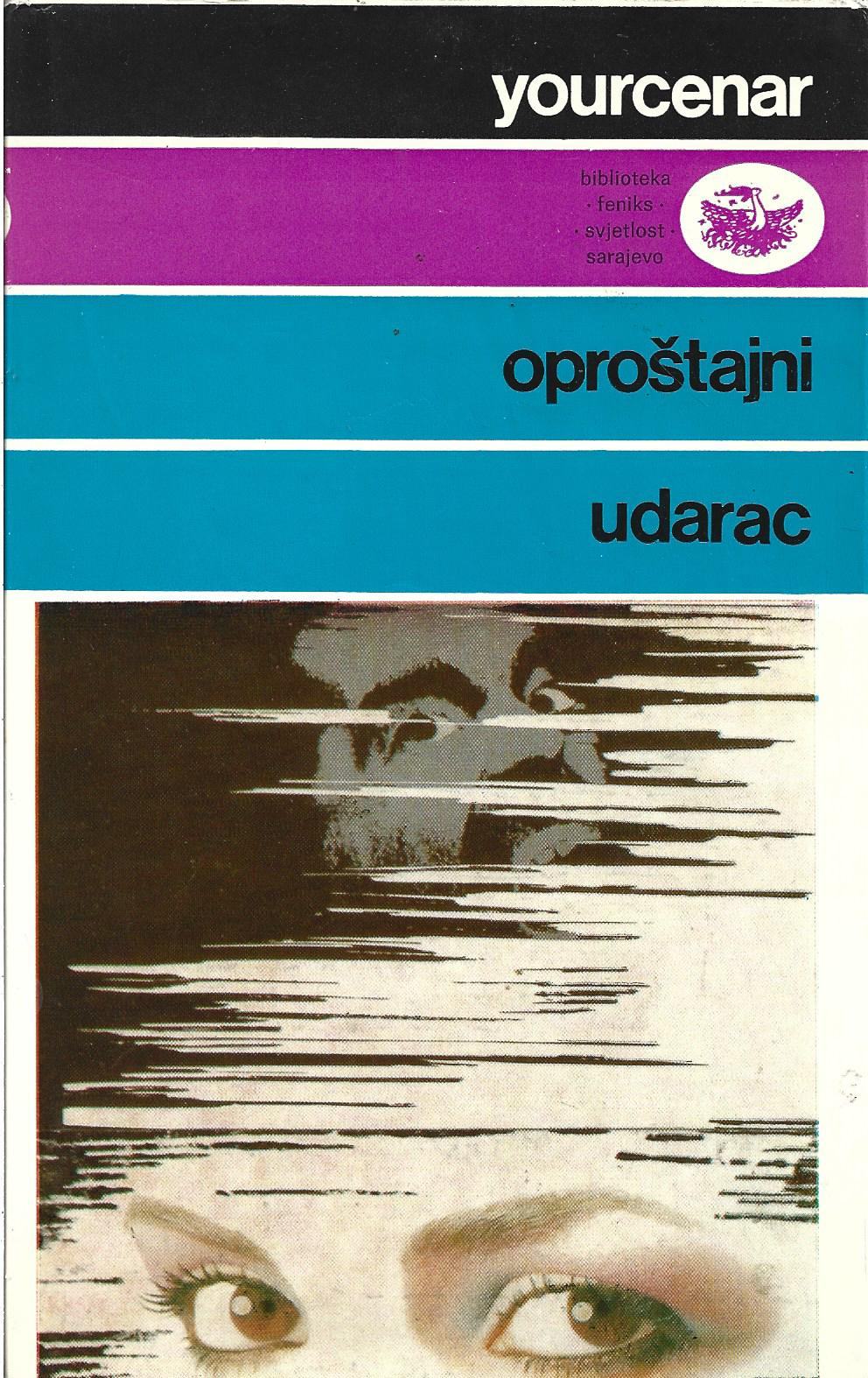 OPROŠTAJNI UDARAC - Marguerite Yourcenar