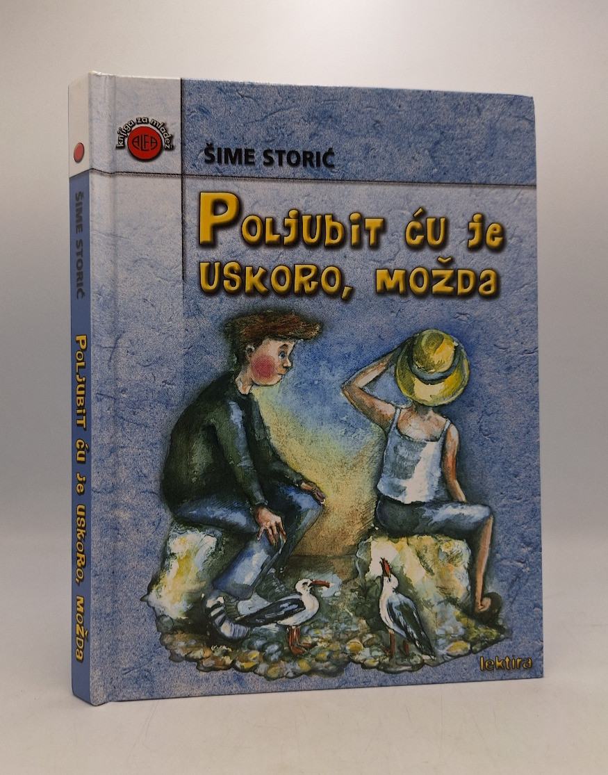 Poljubit ću je uskoro, možda