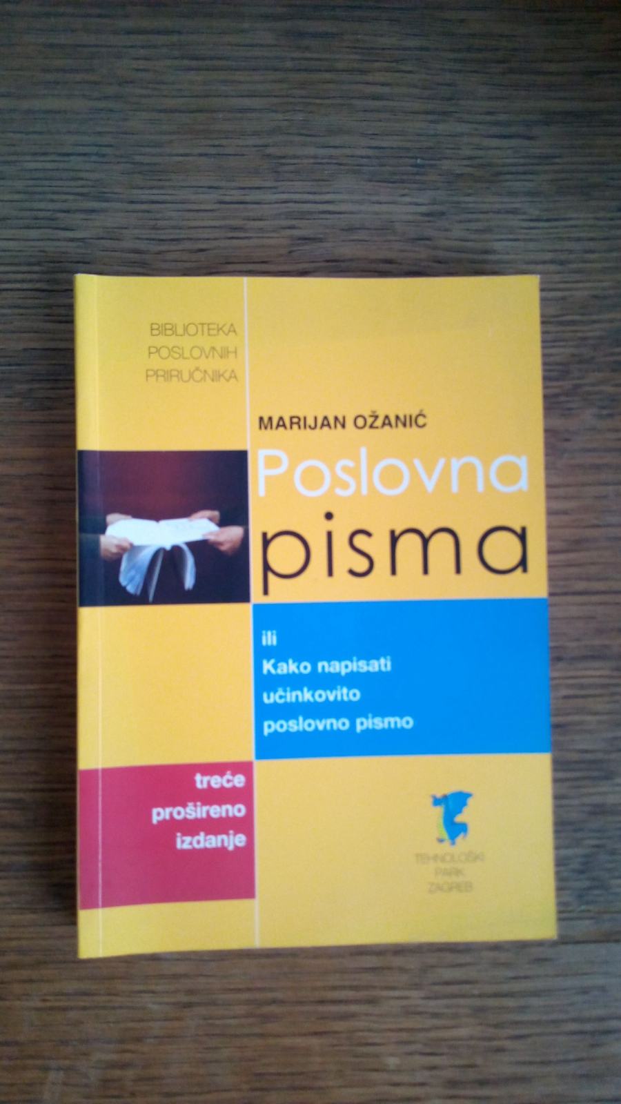 Poslovna pisma ili Kako napisati poslovno pismo / Marijan Ožanić