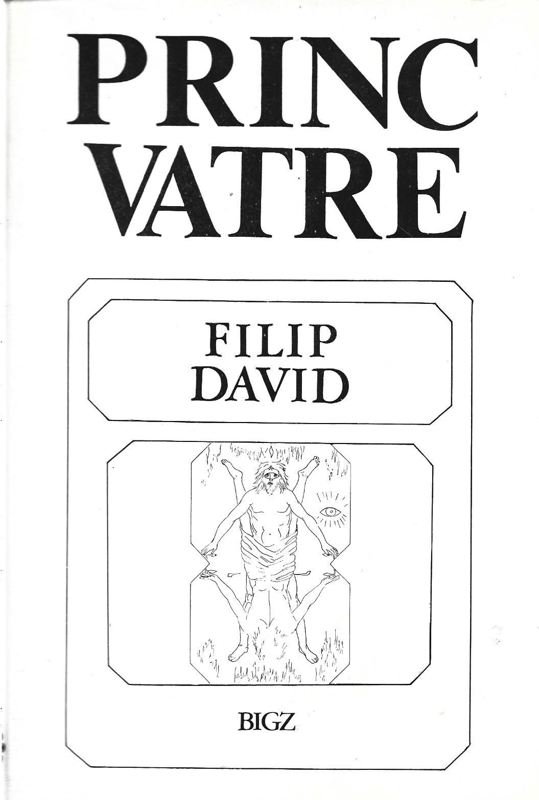 PRINC VATRE - Filip David