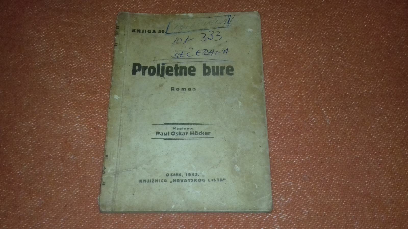 Proljetne bure, Paul Oskar Hocker - 1943. godina