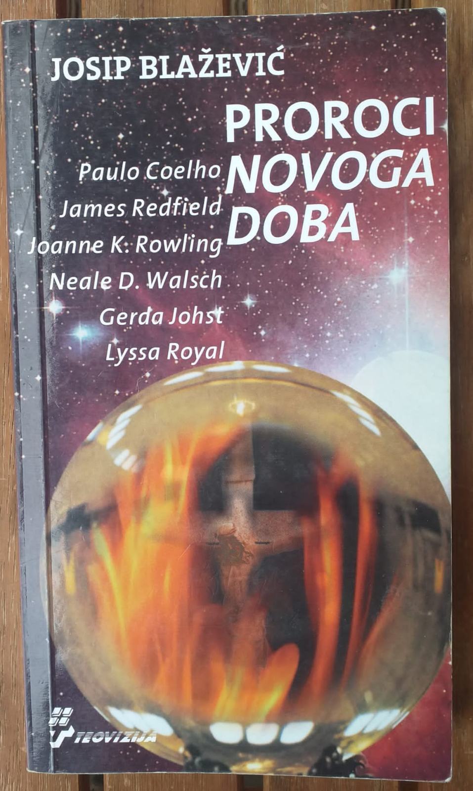 PROROCI NOVOG DOBA - Josip Blažević
