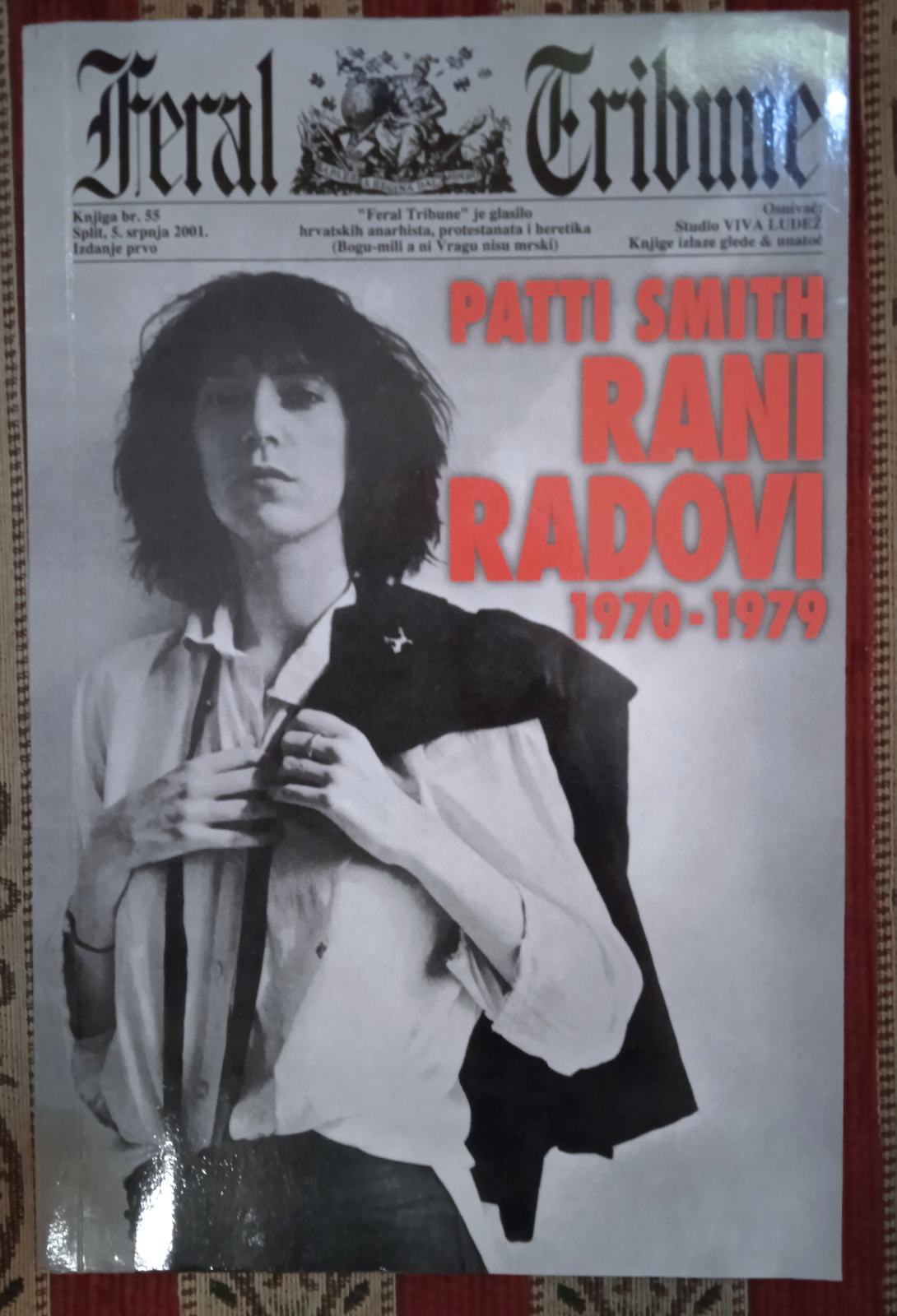 RANI RADOVI 1970 1979 Patti Smith Feral tribune Split 2001
