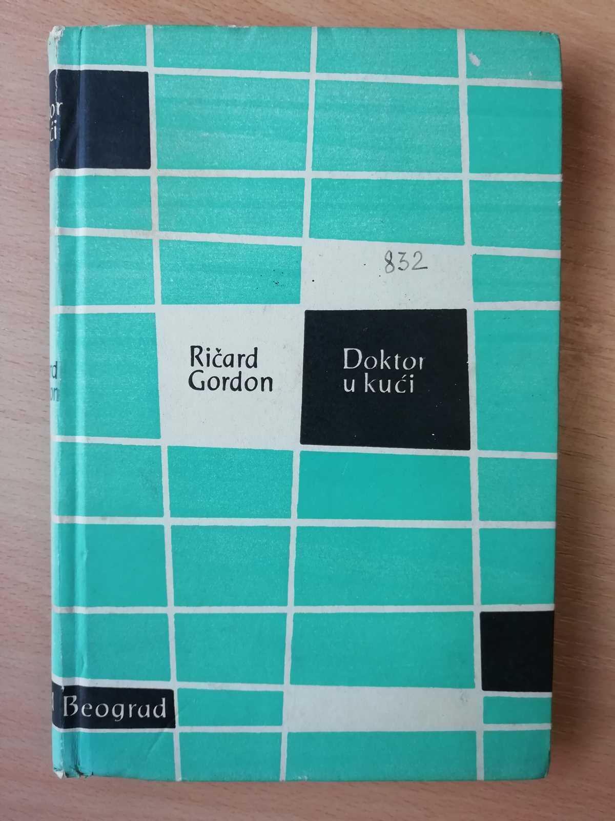 Ričard Gordon (Richard Gordon) - Doktor u kući
