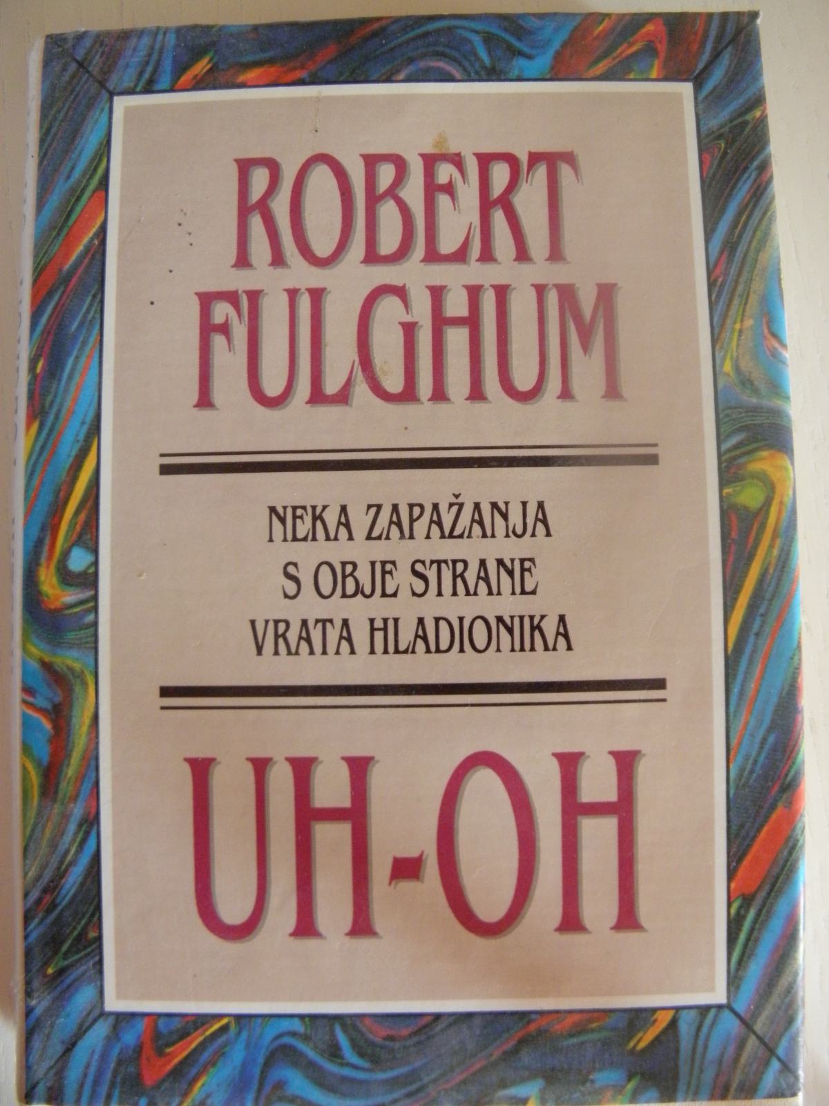 Robert Fulghum UH_OH