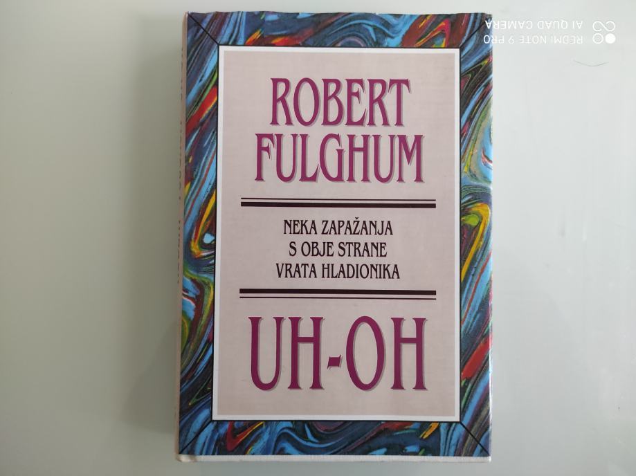 Robert Fulghum : UH - OH