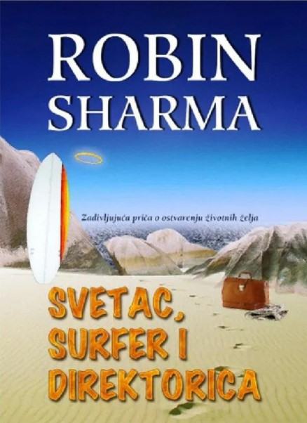 Robin Sharma: Svetac Surfer i Direktorica