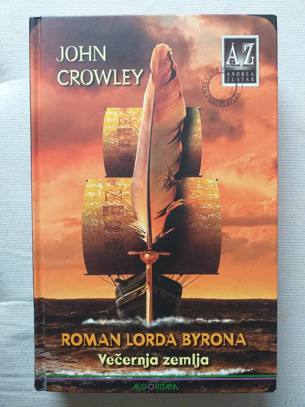 ROMAN LORDA BYRONA VEČERNJA ZEMLJA - John Crowley